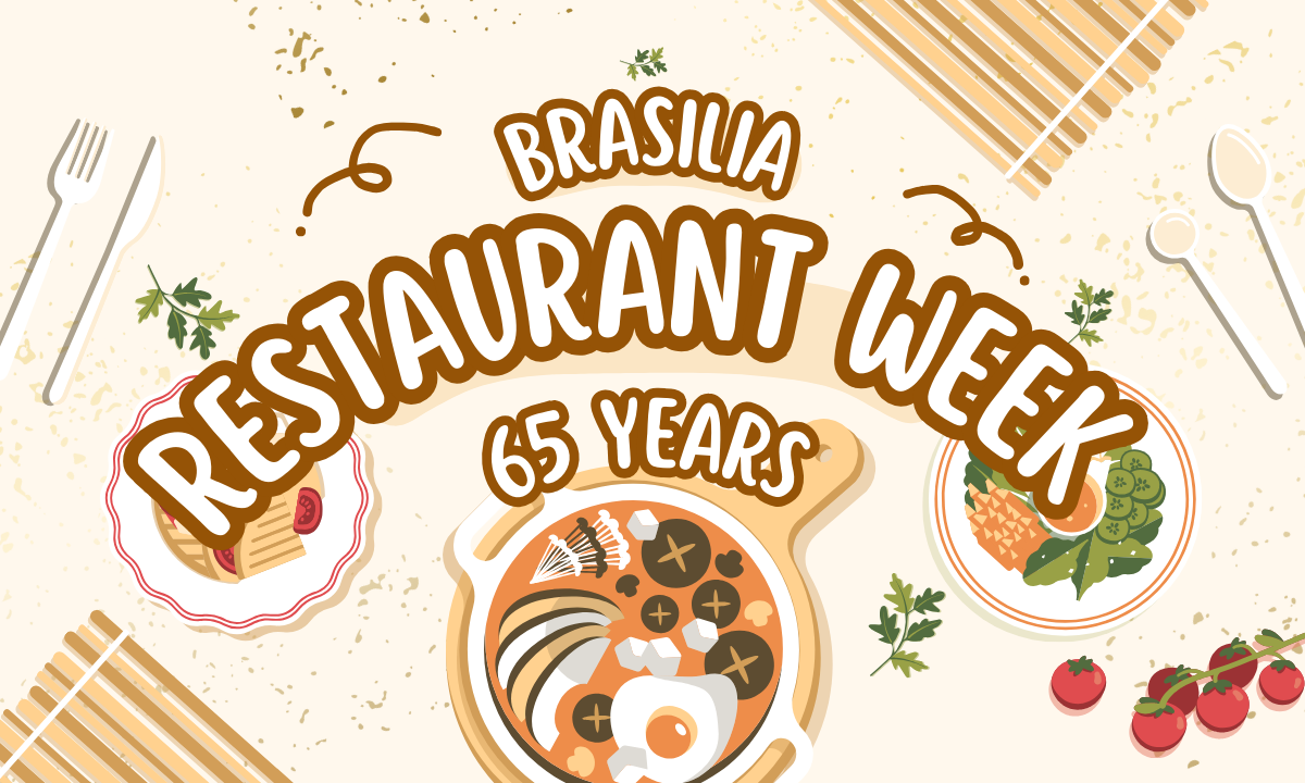 Restaurant Week Honors Brasília’s 65th Anniversary with Special Menus ...